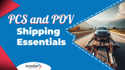 Guide to PCS and POV Shipping for Military Moves